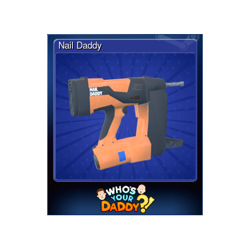 Steam Community Market :: Listings for 427730-Nail Daddy