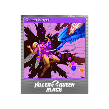 Steam Community Market :: Listings for 663670-Queen Slayer (Foil)