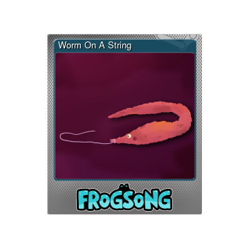 Steam Community Market :: Listings for 1281860-Worm On A String (Foil)