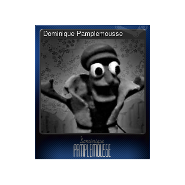 Steam Community Market :: Listings for 270310-Dominique Pamplemousse