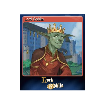 Steam Community Market :: Listings for 2483850-Lord Goblin (Trading Card)