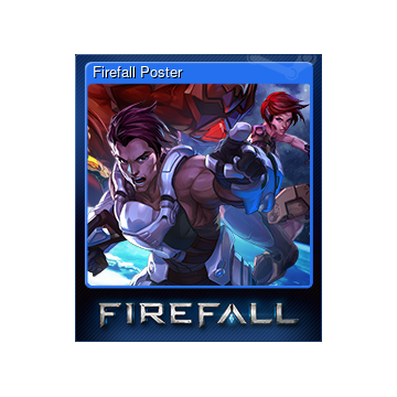 Steam Community Market :: Listings for 227700-Firefall Poster