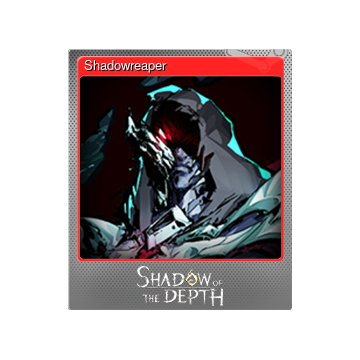 Steam Community Market :: Listings for 2100150-Shadowreaper (Foil)
