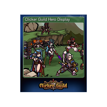 Steam Community Market :: Listings for 557810-Clicker Guild Hero Display