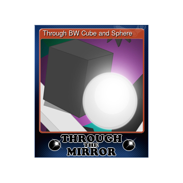 Steam Community Market :: Listings for 548720-Through BW Cube and Sphere