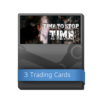 Steam Community Market :: Listings for 1132970-Time To Stop Time ...