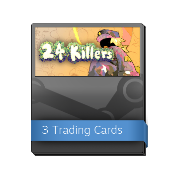 Steam Community Market :: Listings for 1668310-24 Killers Booster Pack