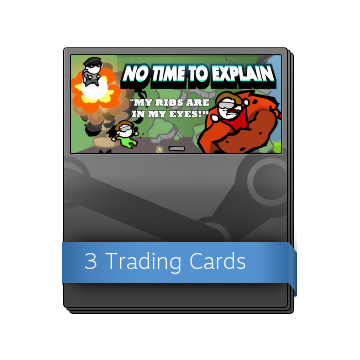 Steam Community Market :: Listings for 227280-No Time to Explain ...